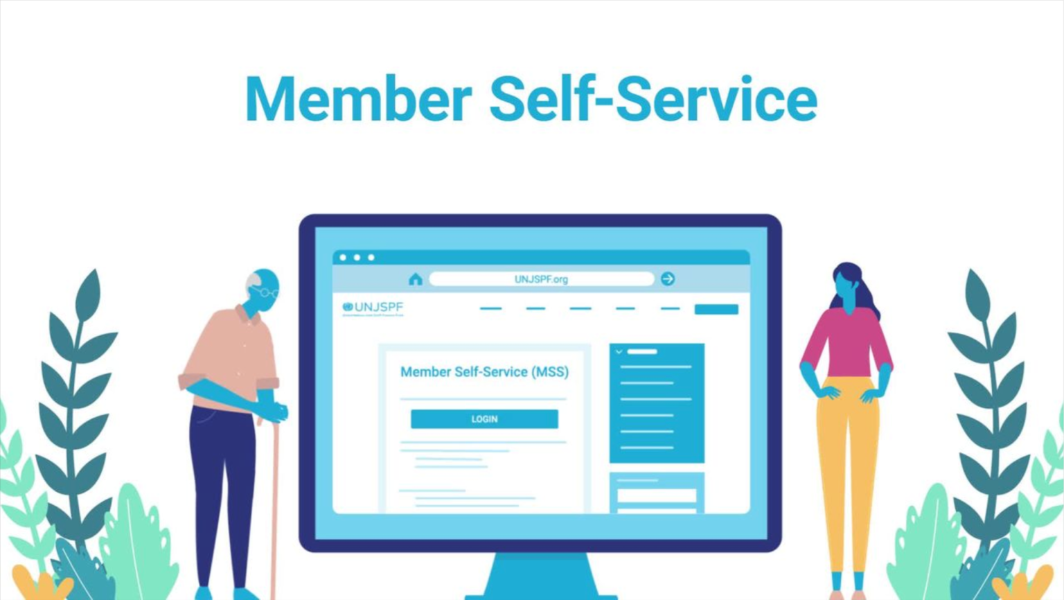 About Member Self-Service (MSS) - UNJSPF