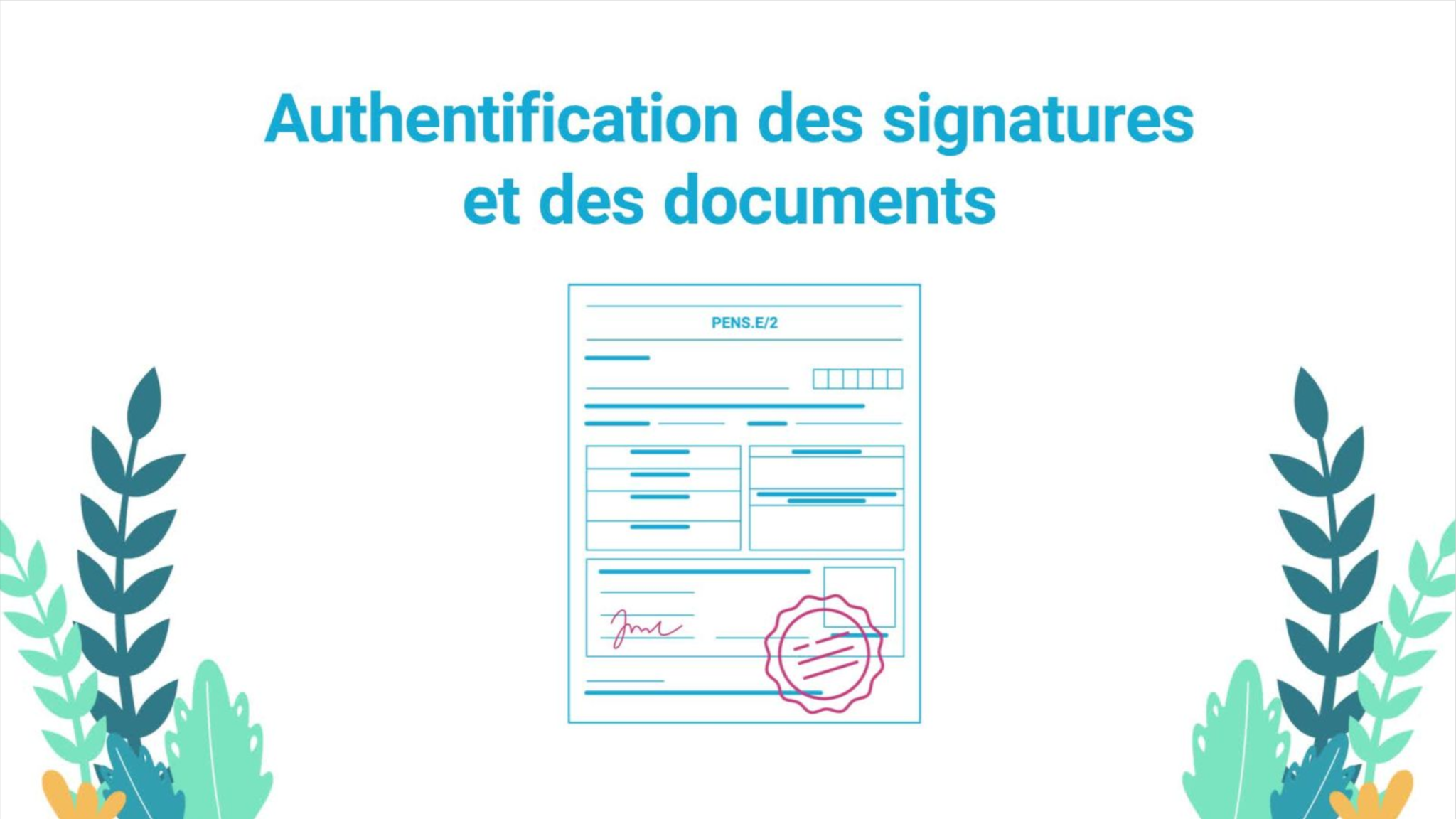 Authentication of Signatures & Documents - UNJSPF